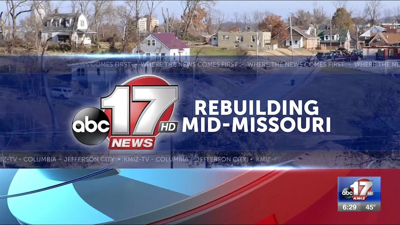 ABC 17 News Special: Rebuilding Mid-Missouri - YouTube