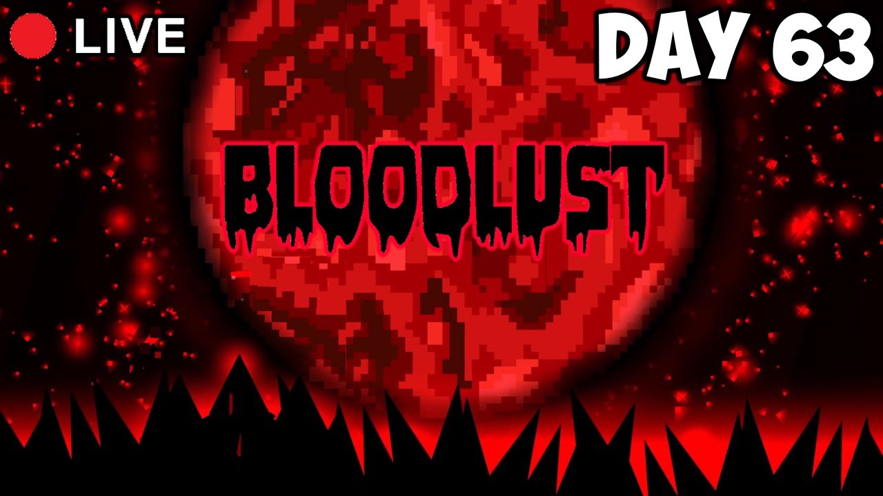 🔴BLOODLUST 63%, 61x2, 19-80%, 46-100% - LETS GO EXTENSION!! [Day 63] - YouTube