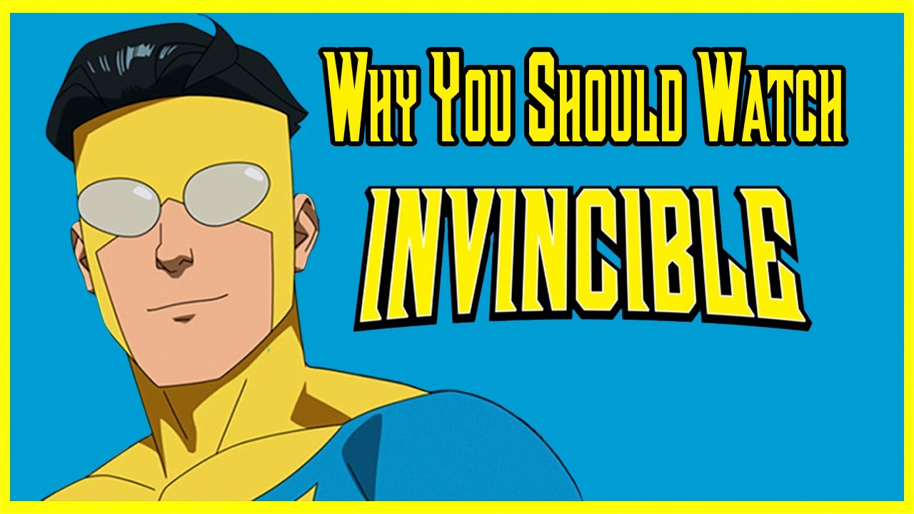 Why You Should Watch INVINCIBLE - YouTube