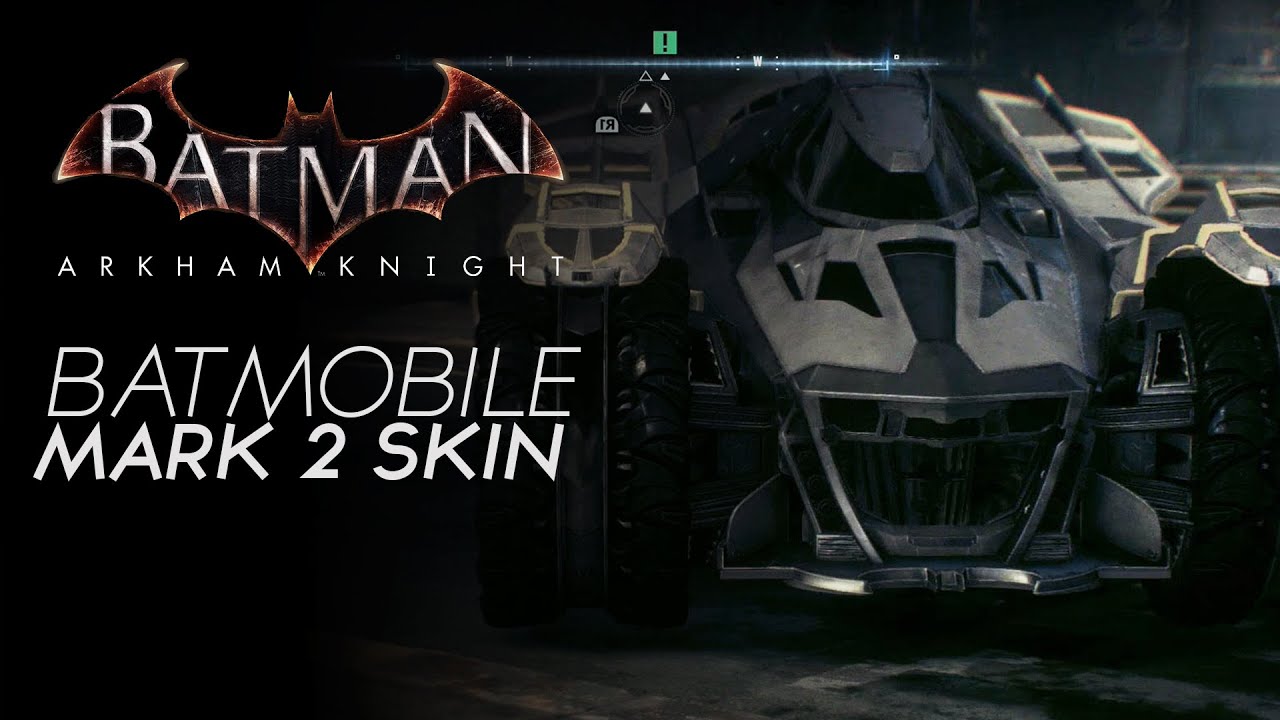 Batman Arkham Knight - NEW Batmobile MK2 Skin (Gameplay) "Batmobile ...