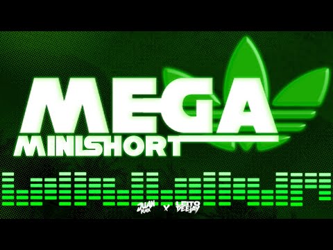MEGA MiNiShoRt ®- ( VARIOS ARTS )- JUAN RMX - LEITO DEEJAY (2024)