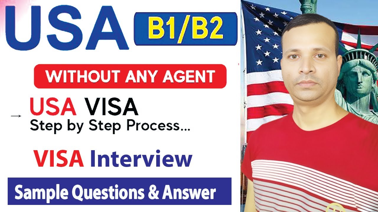 Tips for US B1/B2 Tourist Visa Interview Sample Questions & Answer ...