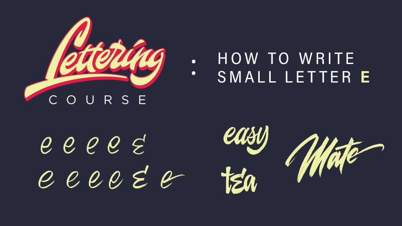 Free Lettering Course: How to Write Small Letter E - YouTube