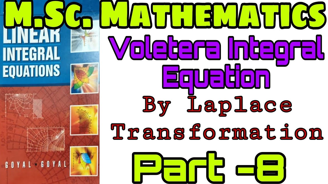 8.Solution Of Integral Equation By Laplace Transform Method | Volterra ...