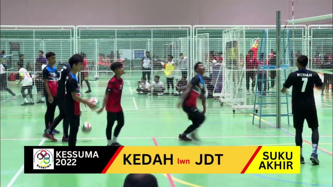 KESSUMA 2022 | Bola Tampar Lelaki | Suku Akhir | KEDAH vs Johor Darul Takzim - YouTube