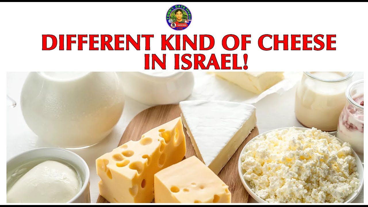 Kind of Cheese in Israel - YouTube