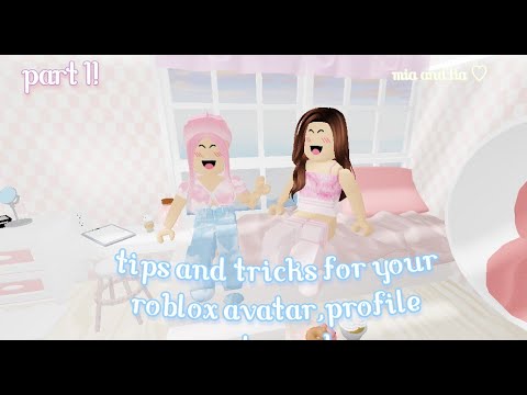 TIPS AND TRICKS! for your roblox avatar! mia and lia - YouTube
