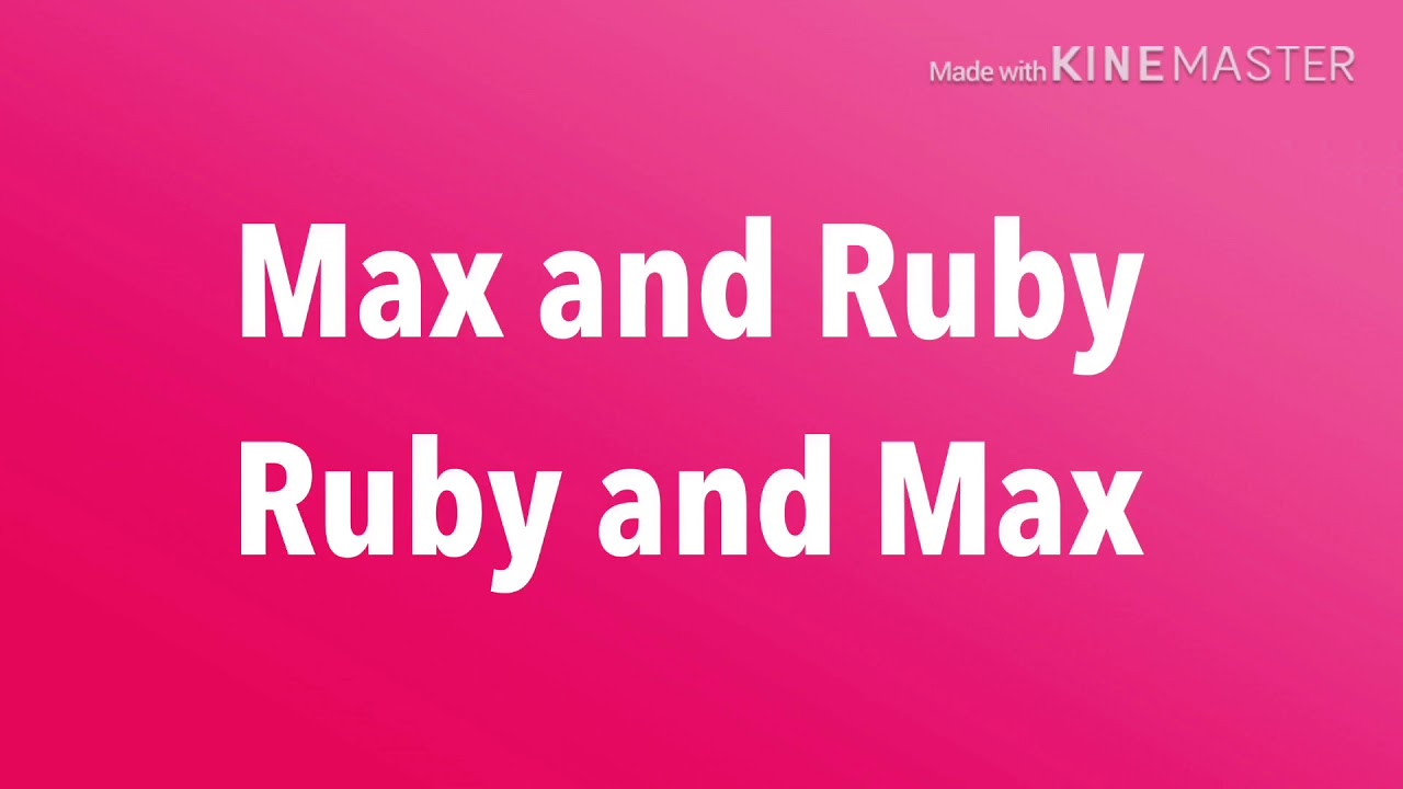 Max and ruby (tiktok remix) lyrics - YouTube