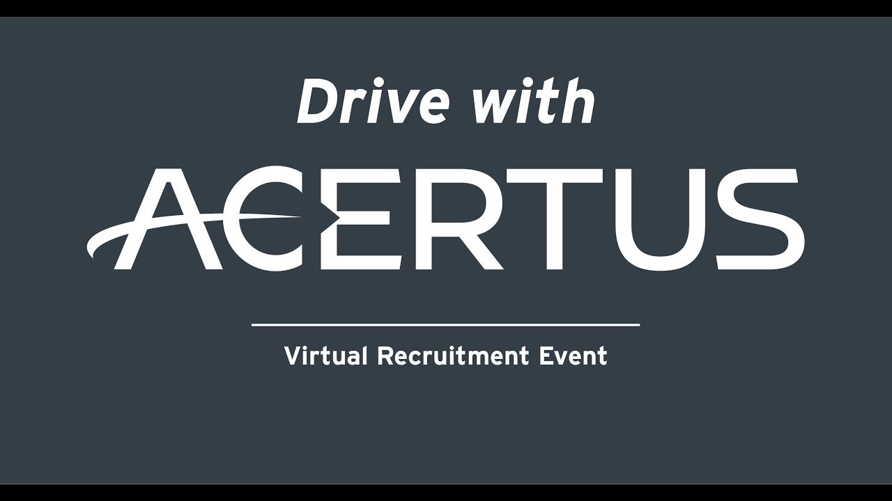 Drive With ACERTUS: Virtual Recruitment Event - YouTube