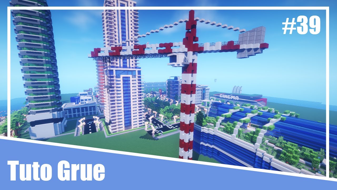 Minecraft - Tuto Ville Moderne #39 - Comment Construire une Grue - YouTube