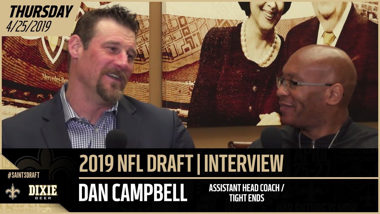 Saints Asst. Coach/Tight Ends Coach Dan Campbell Pre-Draft Interview ...