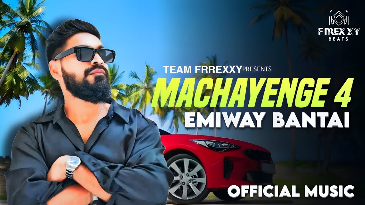MACHAYENGE 4 | Official Song | Emiway Bantai | bkp | rap | diss track ...
