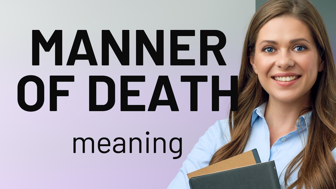 Understanding "Manner of Death": A Guide for English Learners - YouTube