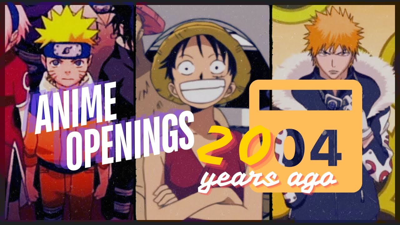 20 YEAR OLD ANIME OPENINGS 🎶 32 Songs turning 20 in 2024 (from 2004)📜☠️ ...