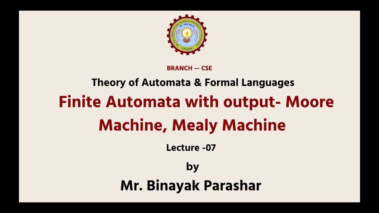 Theory Of Automata And Formal Languages Finite Automata With Output Moore Machine Mealy Machine