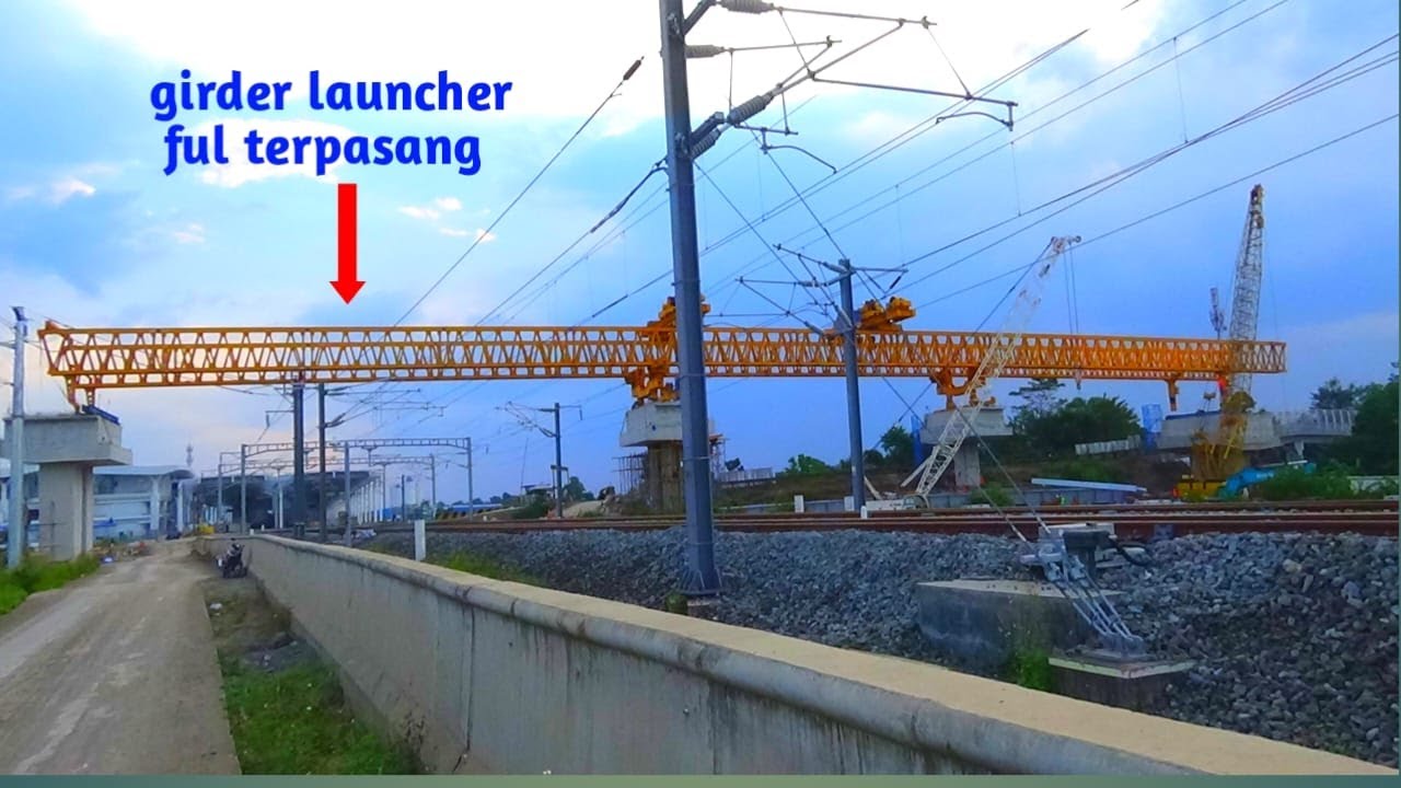 Girder Laouncher Sudah Ful Terpasang Di Flyover Stasiun Tegalluar - YouTube
