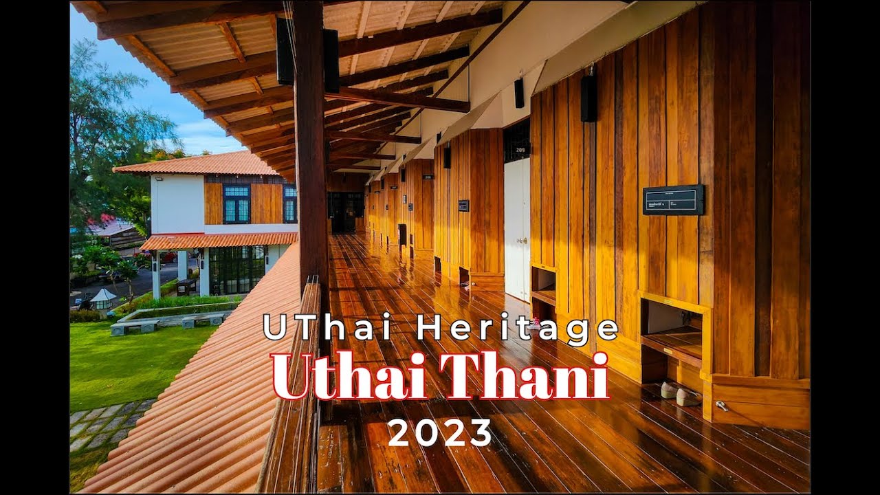 Room Tour and walkabout of UThai Heritage Hotel in UThai Thani, Thailand - YouTube