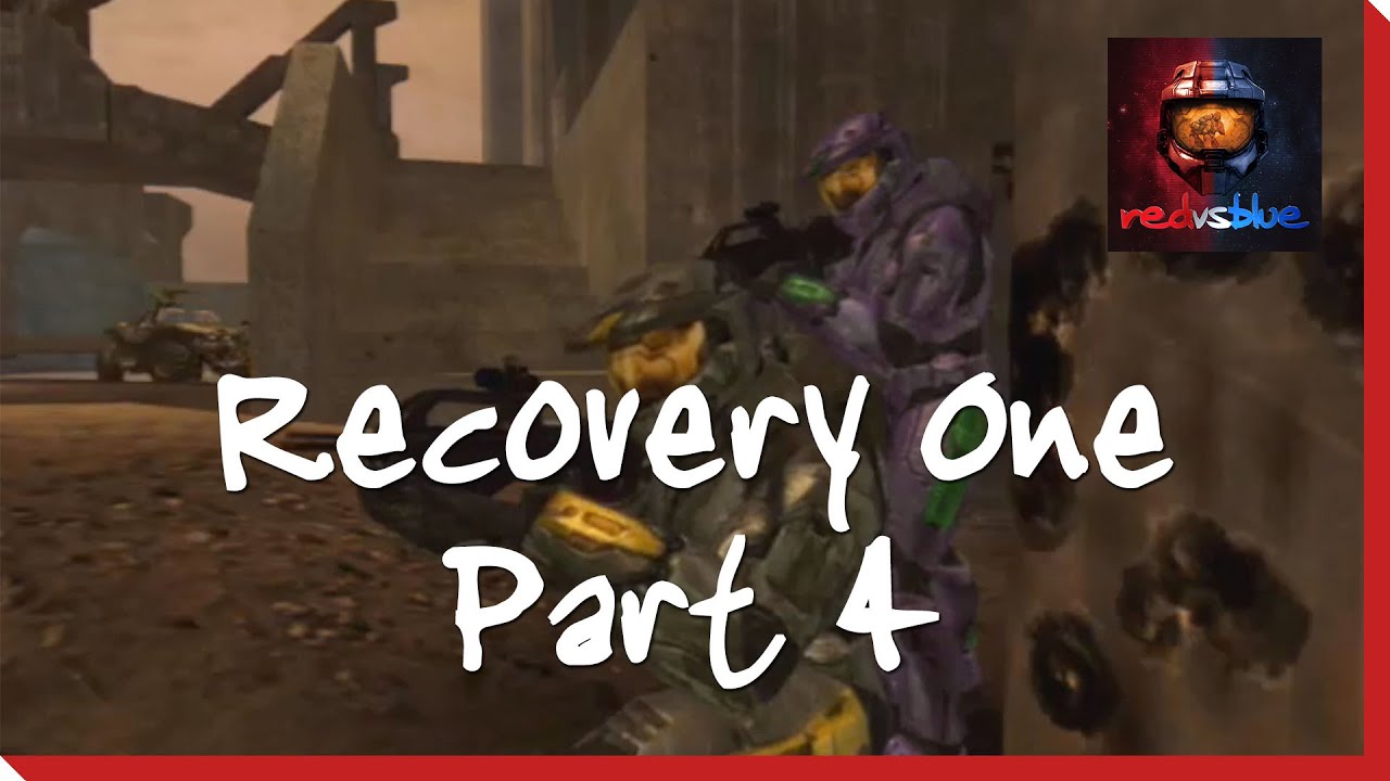 Recovery One: Part 4 | Red vs. Blue Mini-Series - YouTube