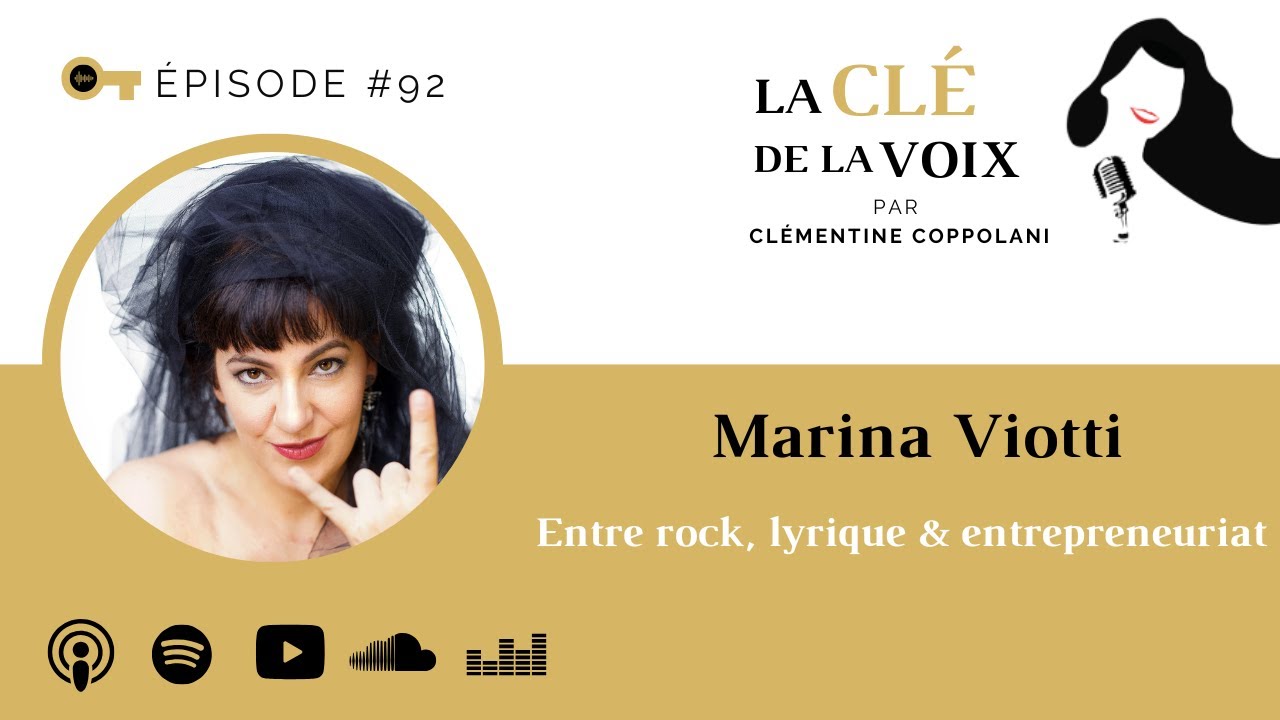E92 Marina Viotti - entre rock, lyrique et entrepreneuriat - YouTube