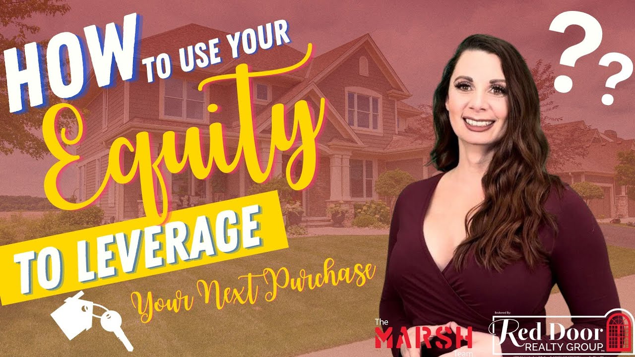 The equity advantage! How to use your equity to leverage your next ...