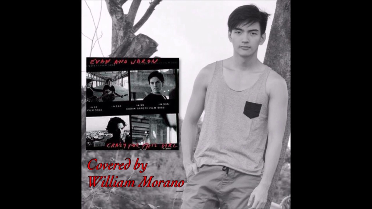 Crazy For This Girl by Evan & Jaron [William Morano COVER] (Audio ONLY ...