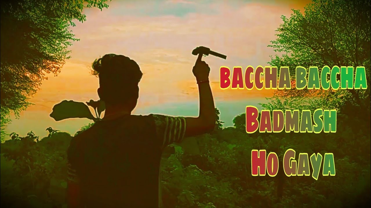 baccha baccha badmash ho gaya |cover song no copyright||panjabi song🎵|# ...