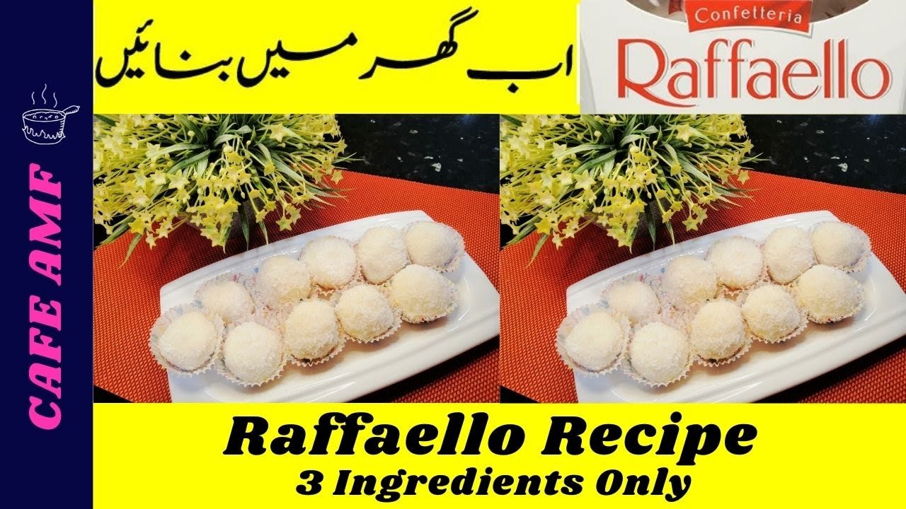 Raffaello Chocolate Recipe 3 INGREDIENTS ONLY By CAFE AMF | Raffaello ...