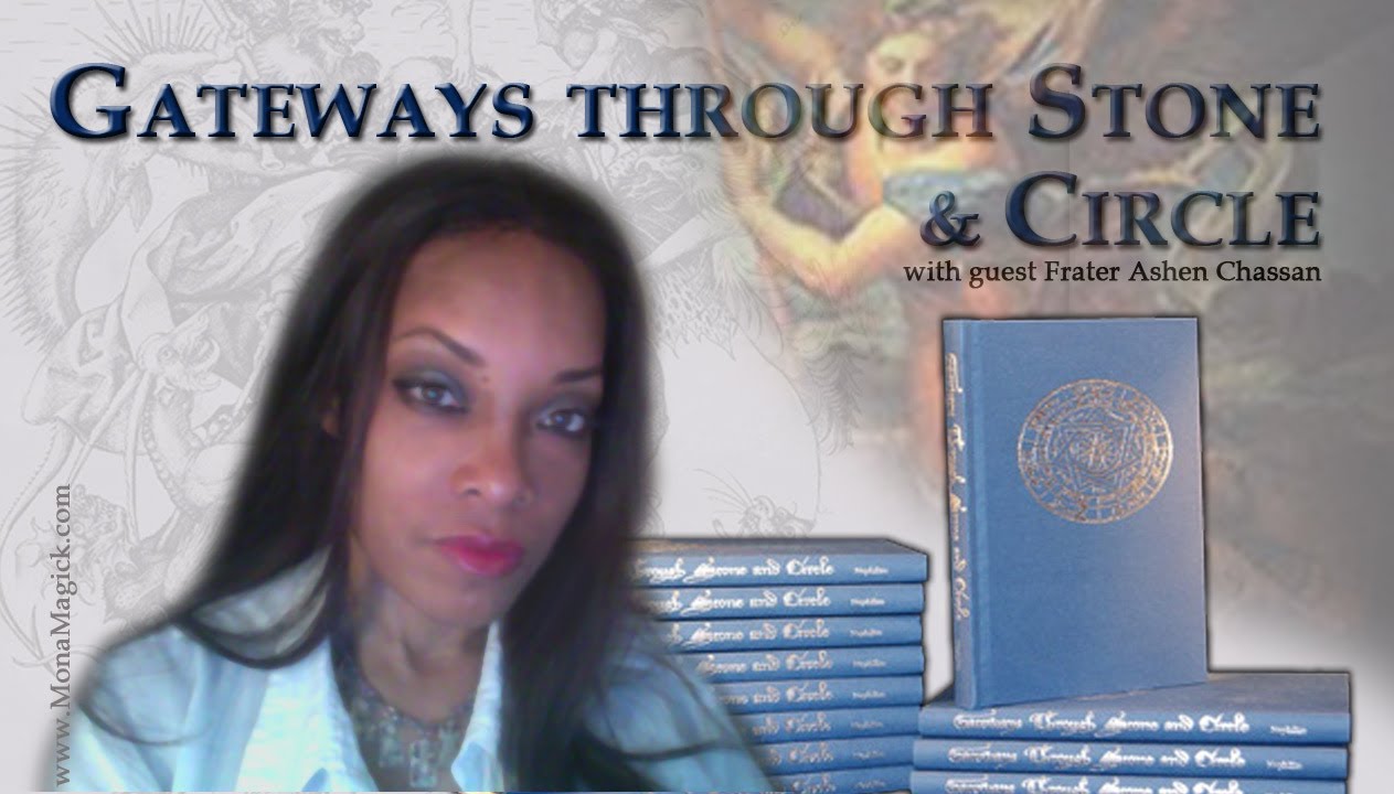 Gateways Through Stone and Circle - a modern grimoire by Frater Ashen ...