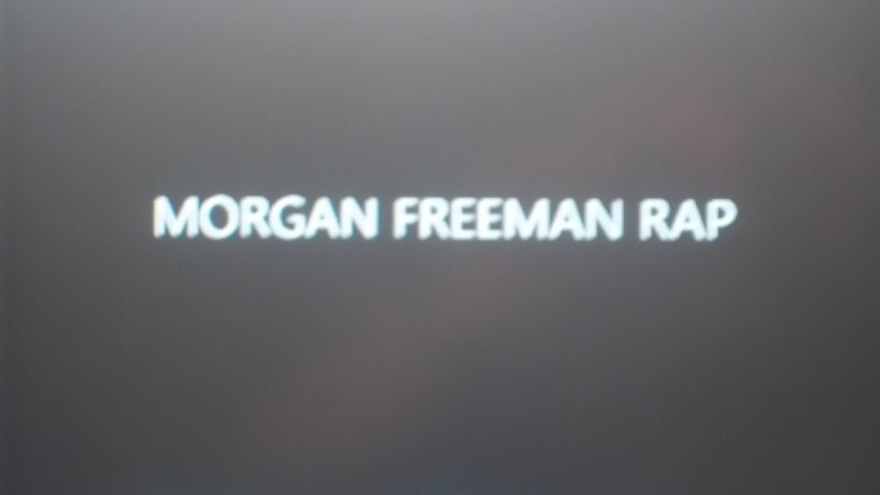 MORGAN FREEMAN RAP - YouTube