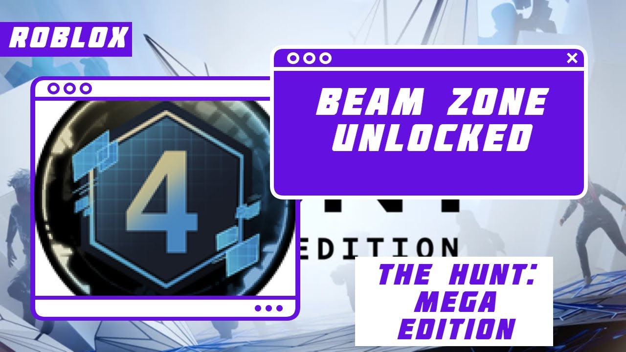 🏅How to get the 'Beam Zone Unlocked' | The Hunt: Mega Edition | Roblox ...
