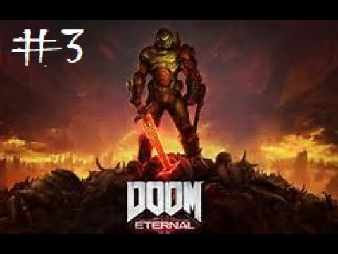 Part 3 DOOM ETERNAL - I HATE SNAKES! - YouTube