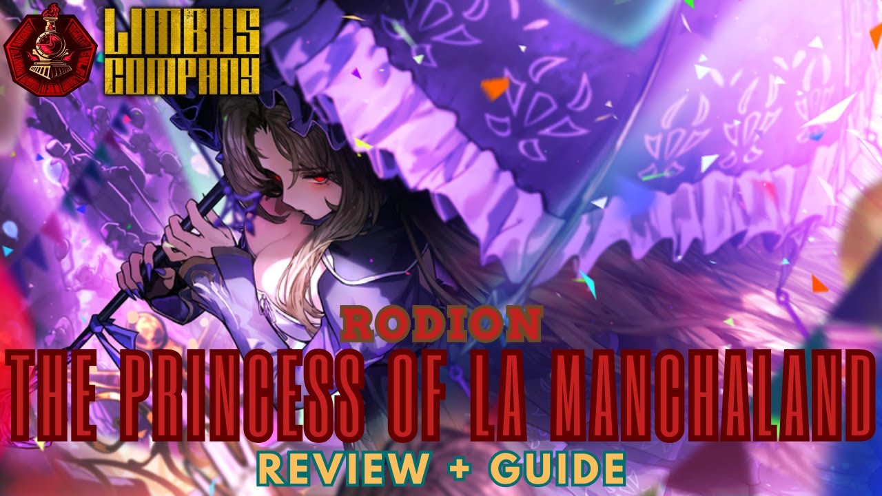 LIMBUS COMPANY แนะนำสกิล + วิธีเล่น Rodion The Princess of La ...