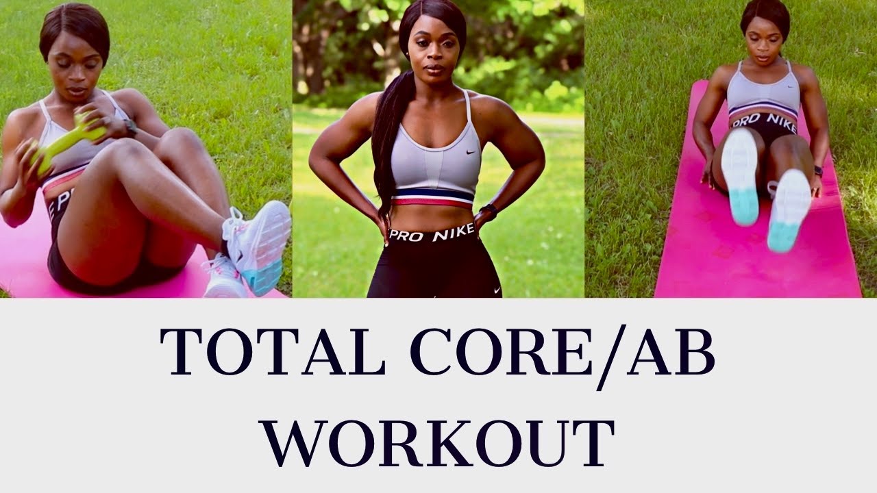 TOTAL CORE/AB WORKOUT - YouTube