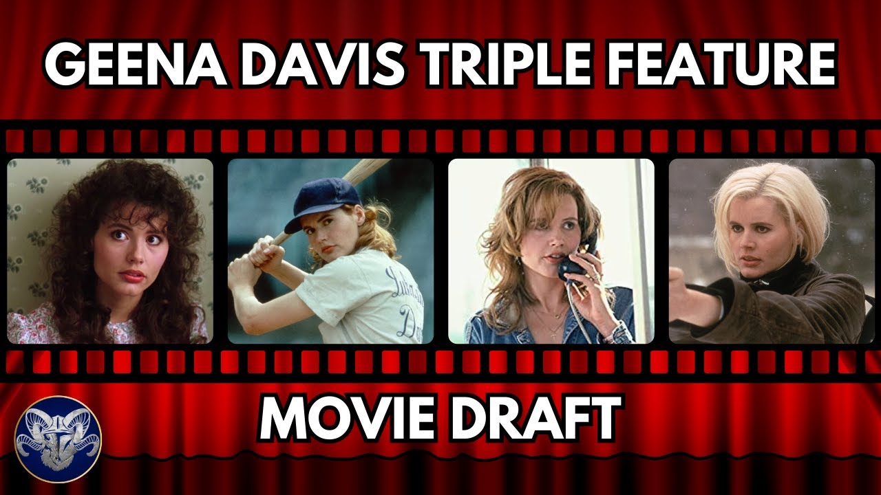 The Ultimate Geena Davis Movie Draft: Building the Perfect Triple Feature - YouTube