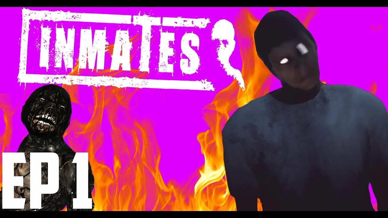 Inmates - Prison Horror Game (Episode 1) - YouTube