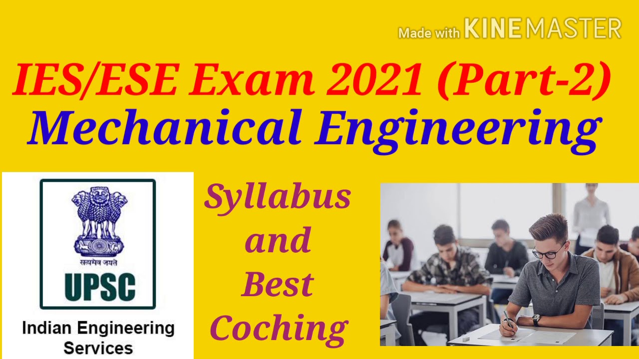 Syllabus of IES/ESE Exam for Mechanical Engineering - 2021( Best ...