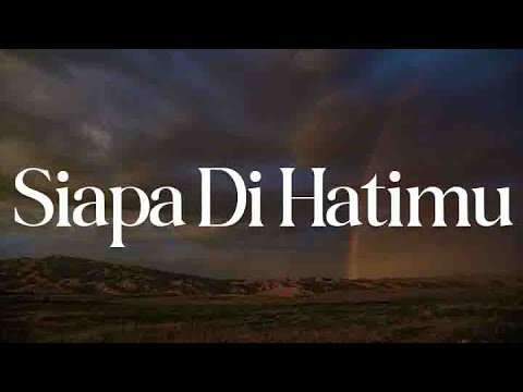 Rahmat - Siapa Di Hatimu, Meraung, Tiada Tangis Lagi [Mix Lirik] - YouTube