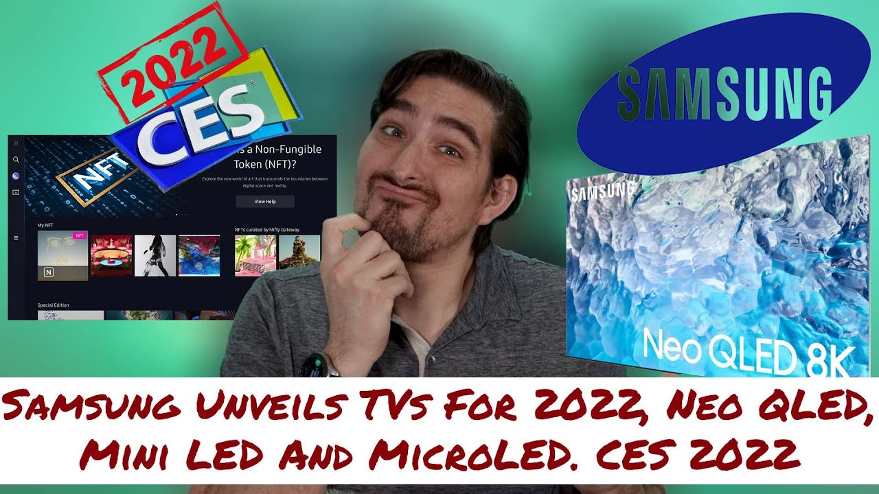 Samsung Unveils New TVs For 2022, Neo QLED, Mini LED And MicroLED. CES ...