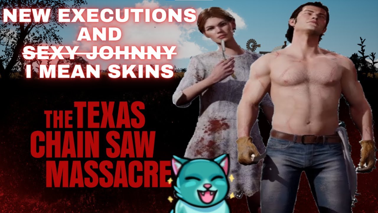 Execution Pack, Sexy Johnny, and Bride Sissy Showcase! ※Texas Chainsaw ...
