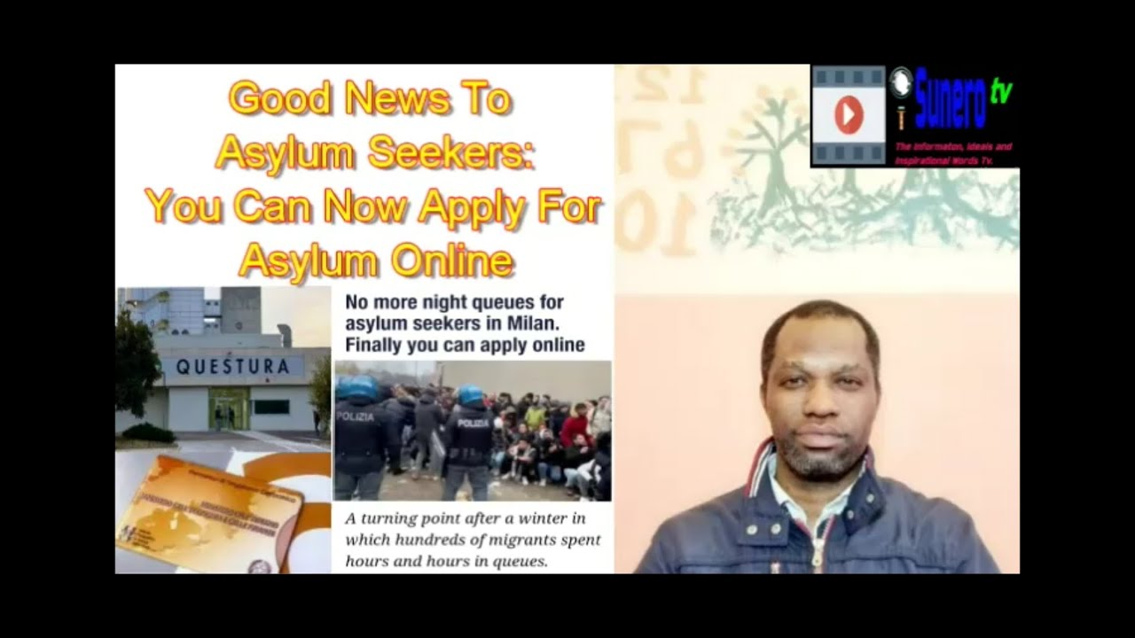 Good News To Asylum Seekers: You Can Now Apply For Asylum Online - YouTube