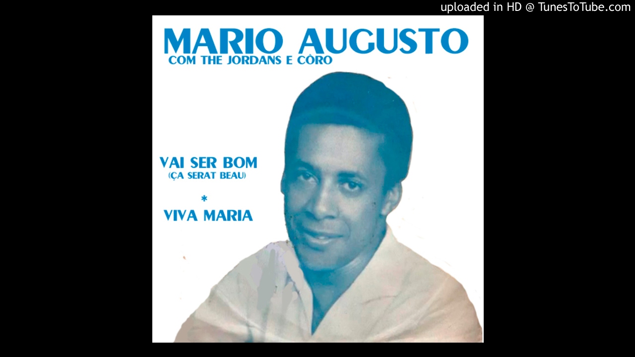 Mario Augusto - Vai Ser Bom - YouTube