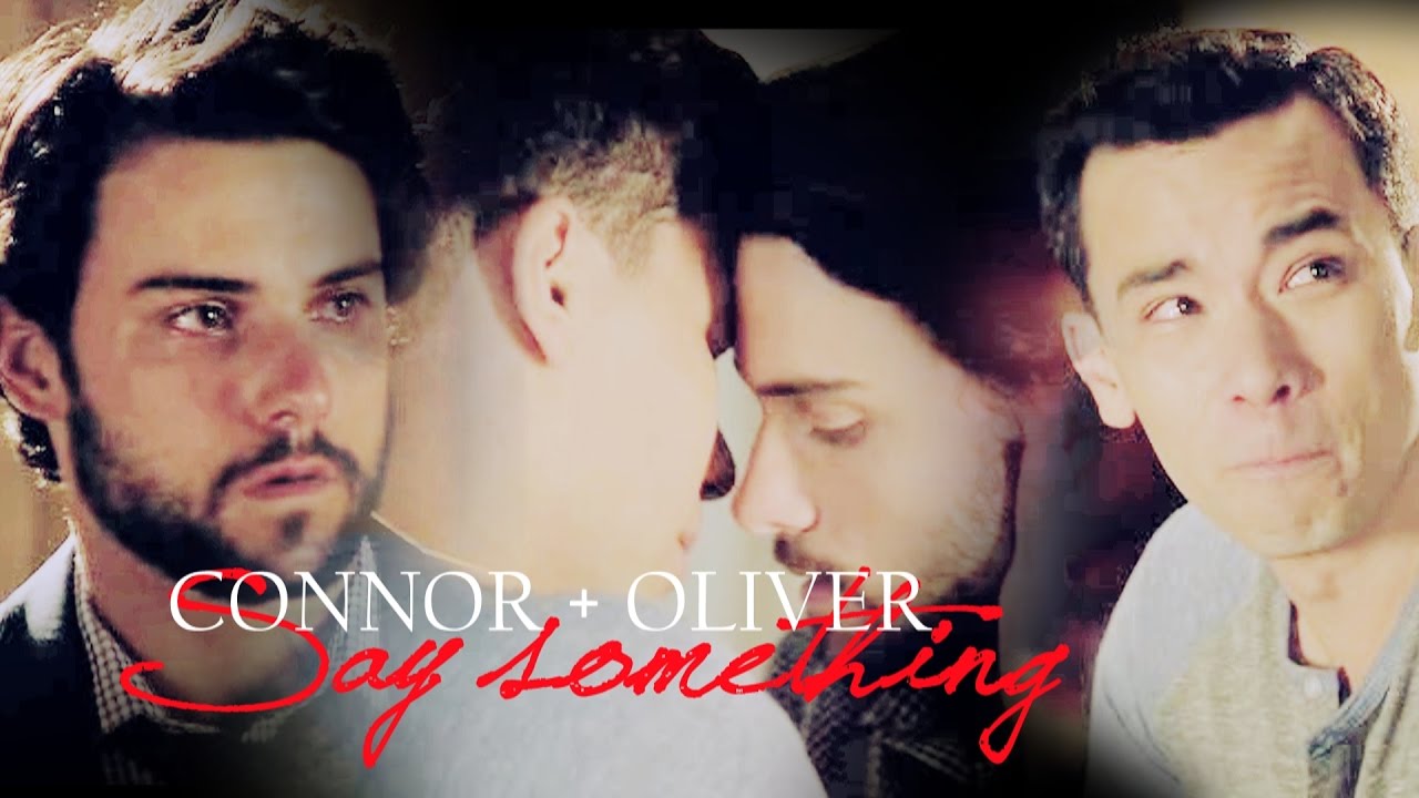 Connor & Oliver || Say Something [ 3x02 ] - YouTube