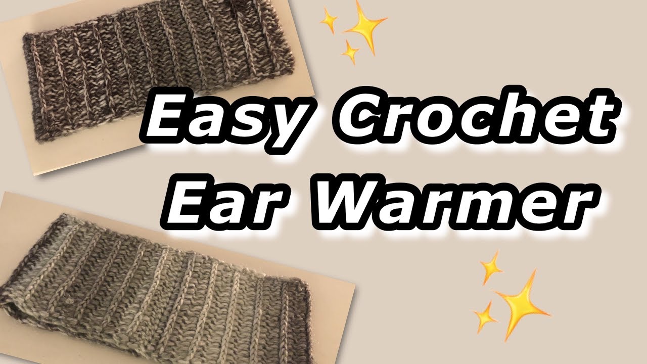 Crochet Ear Warmer Tutorial - YouTube
