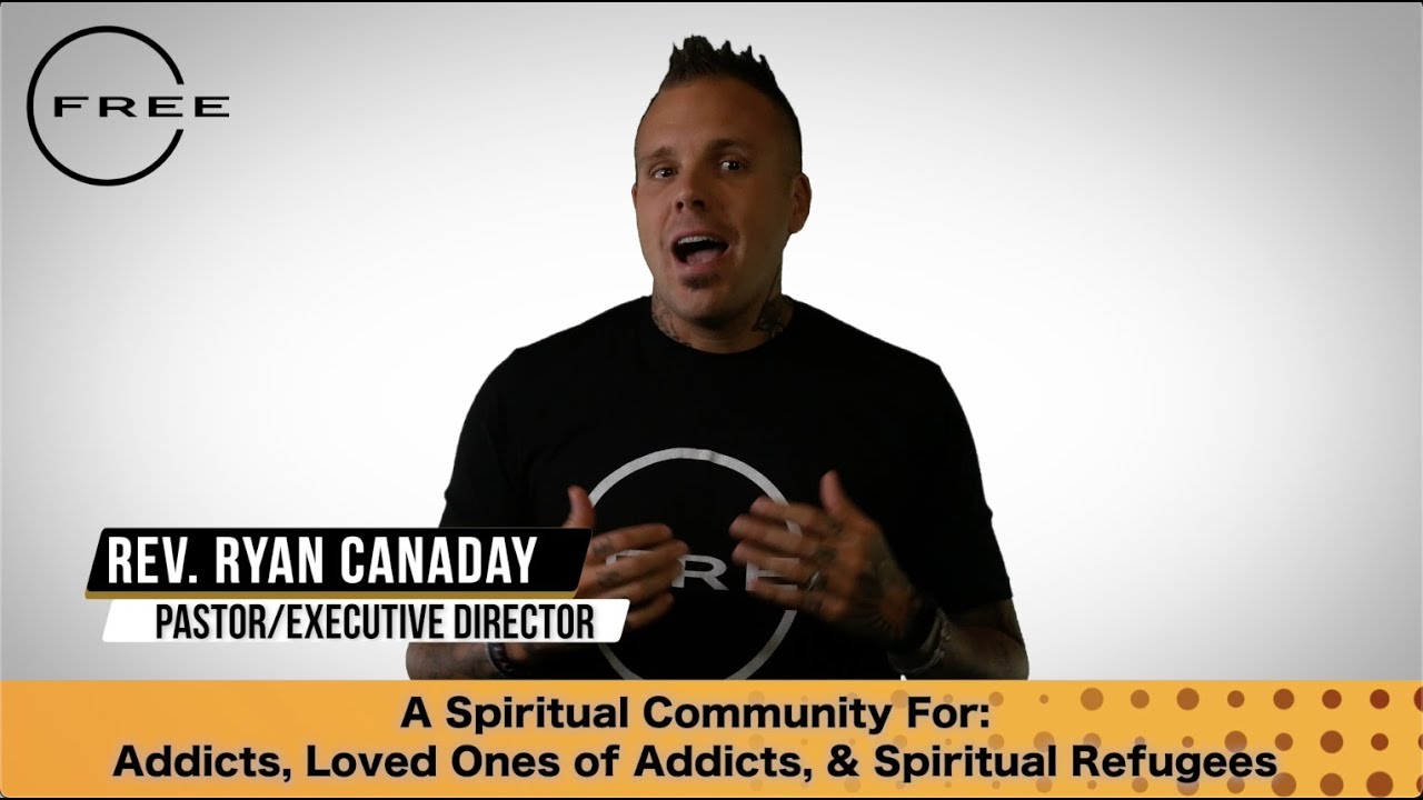 A Message To Addicts About FREE From Rev. Ryan Canaday - YouTube