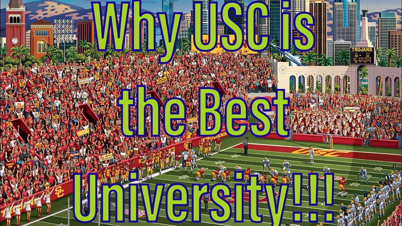 Why USC Is The Best University YouTube why-usc-is-the-best-university-youtube
