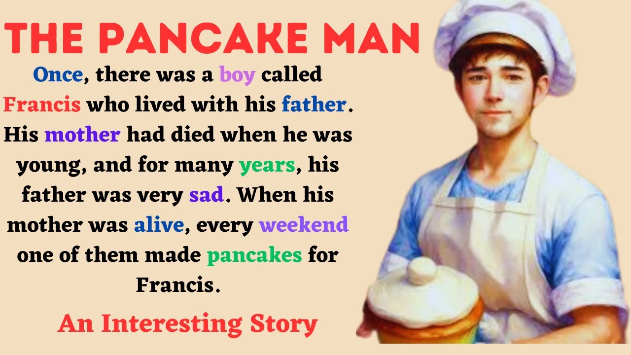 The ''Pancake'' Man | Best English Stories | Improve Your English ...