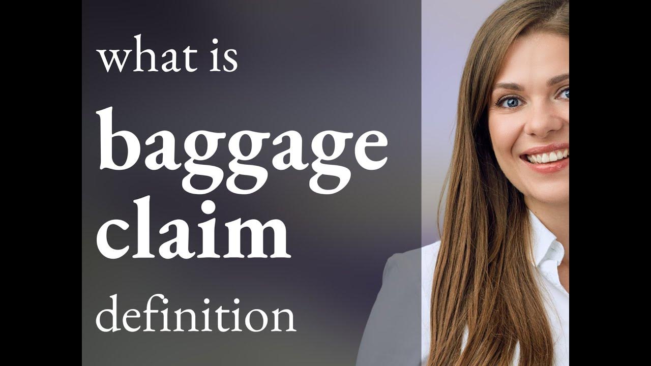 Baggage Claim Meaning Of BAGGAGE CLAIM YouTube baggage-claim-meaning-of-baggage-claim-youtube
