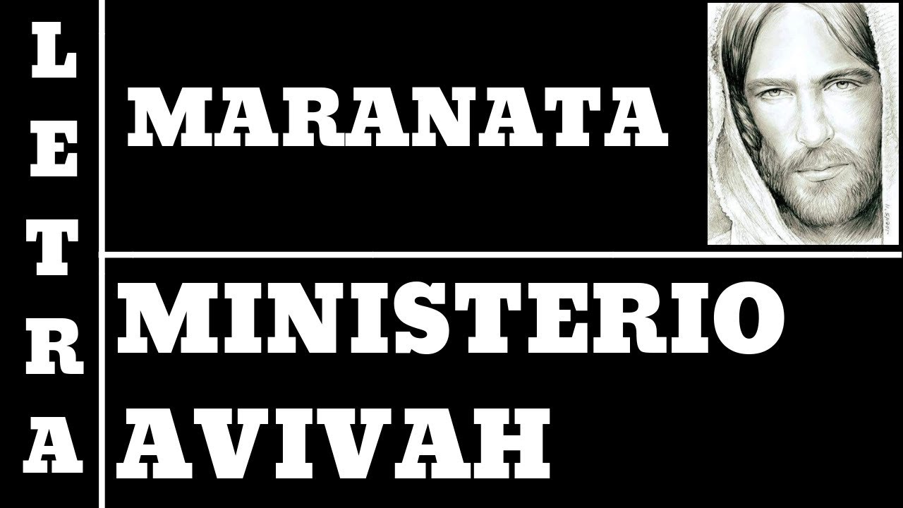 AVIVAH - MARANATA - COM LETRA (ALL116) - YouTube