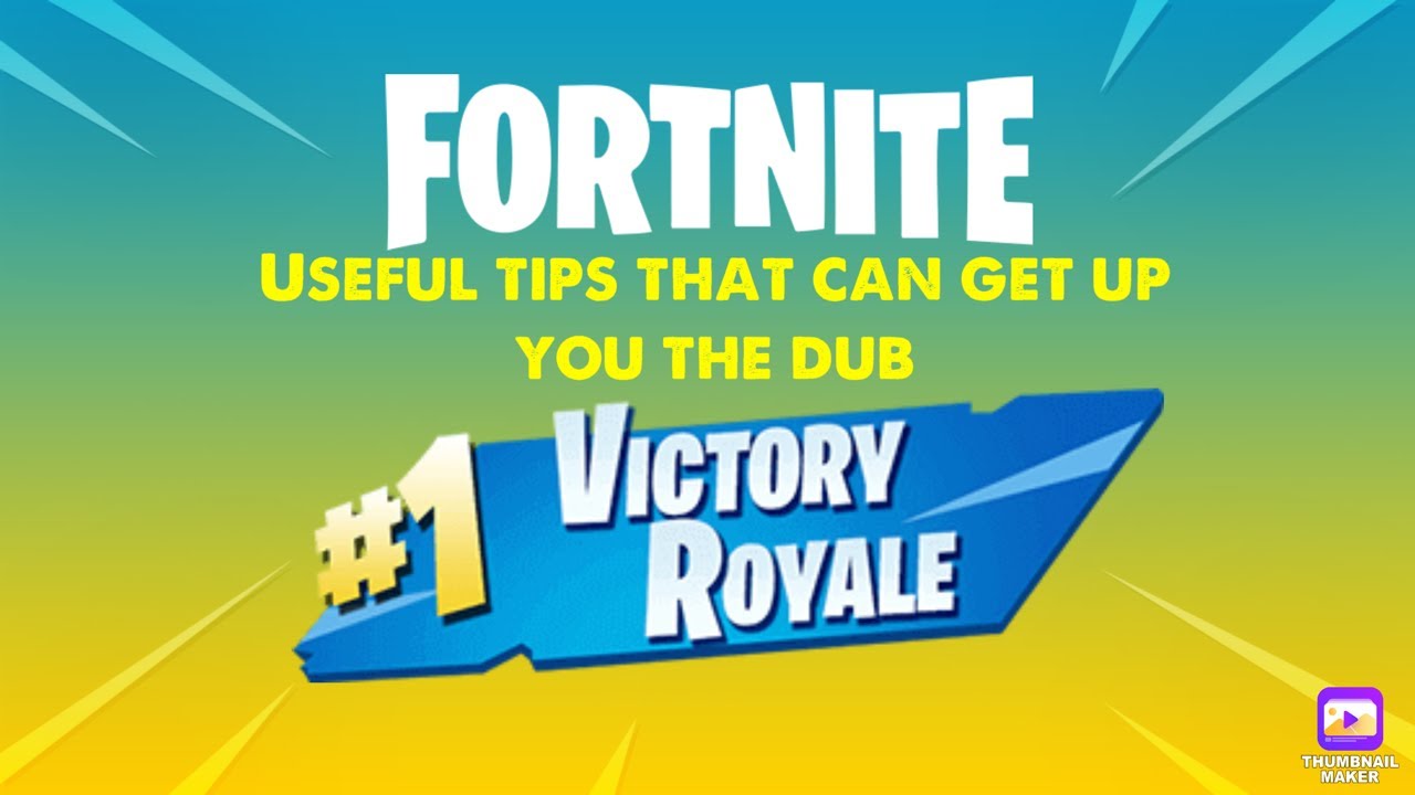 3 useful Fortnite tips that Could get you the dub! - YouTube