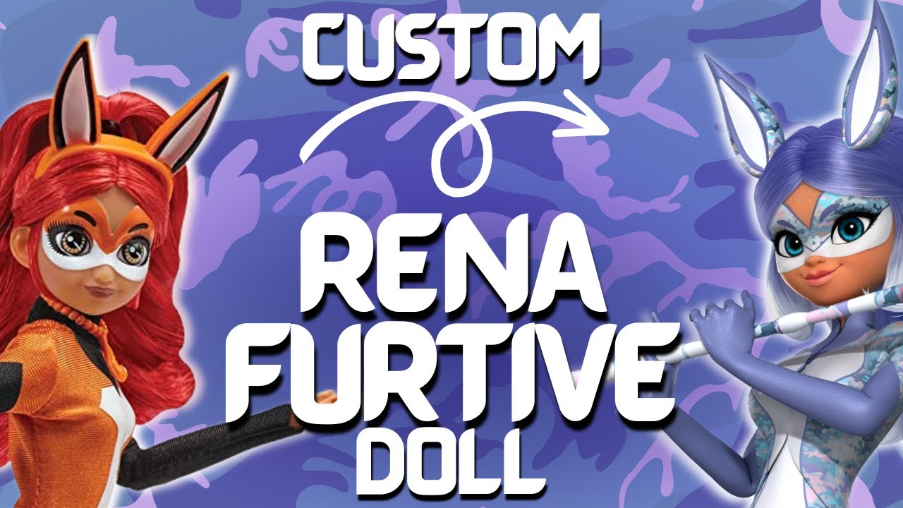 Miraculous Doll Transformation Rena Rouge To Rena Furtive Youtube